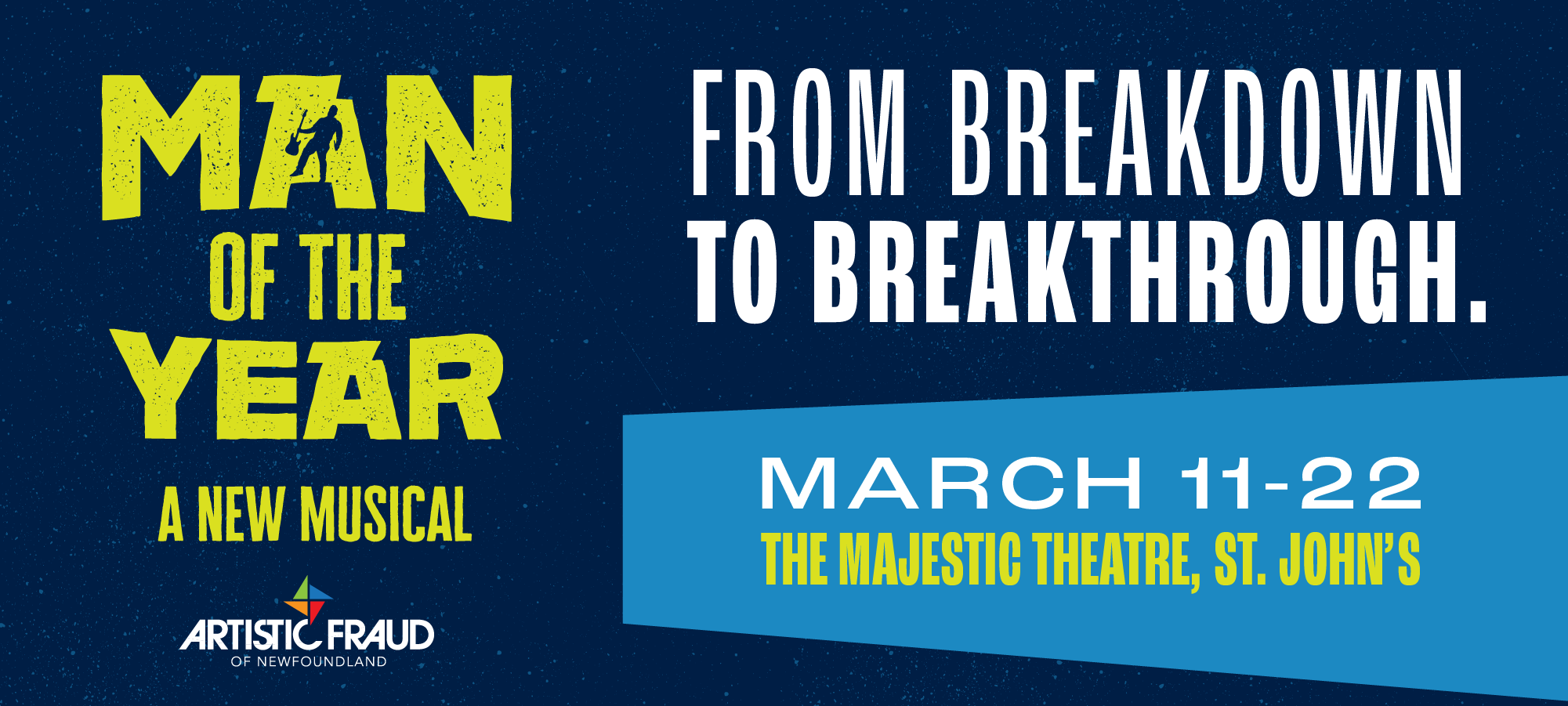 MAN OF THE YEAR - Majestic Theatre - St. John's, NL